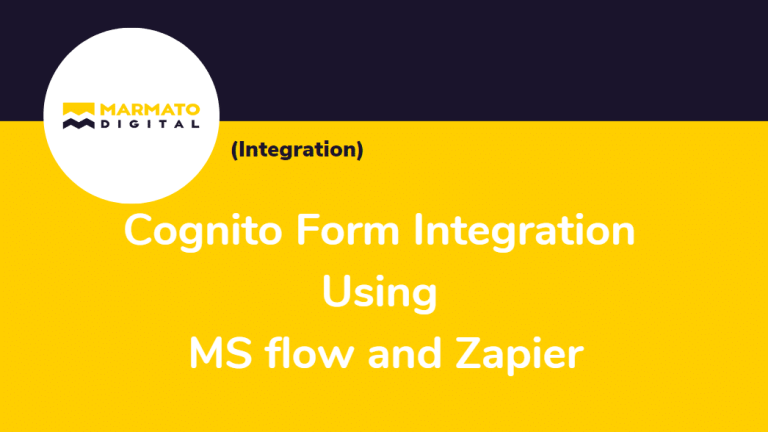 Cognito form integration using MS flow and Zapier - Marmato Digital